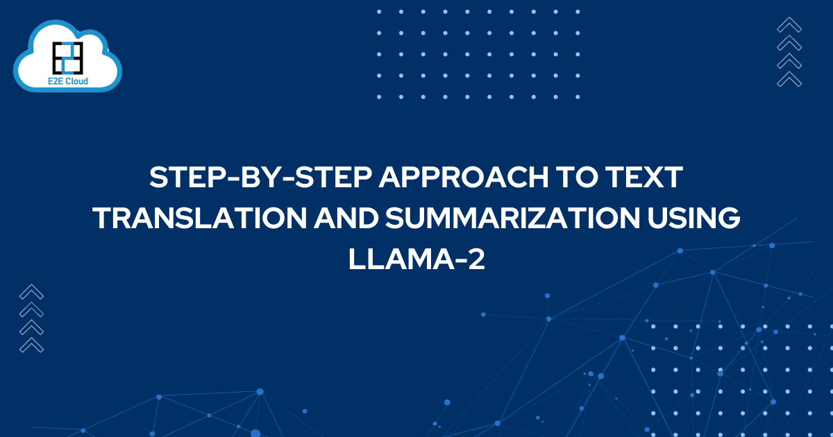 Text Translation and Summarization Using LLaMa-2
